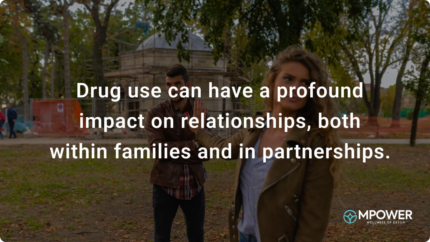 How Drugs Affect Relationships - Mpower Wellness