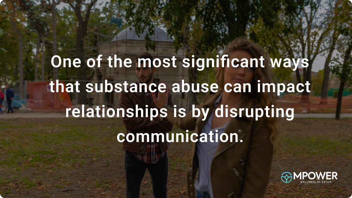 How Drugs Affect Relationships - Mpower Wellness